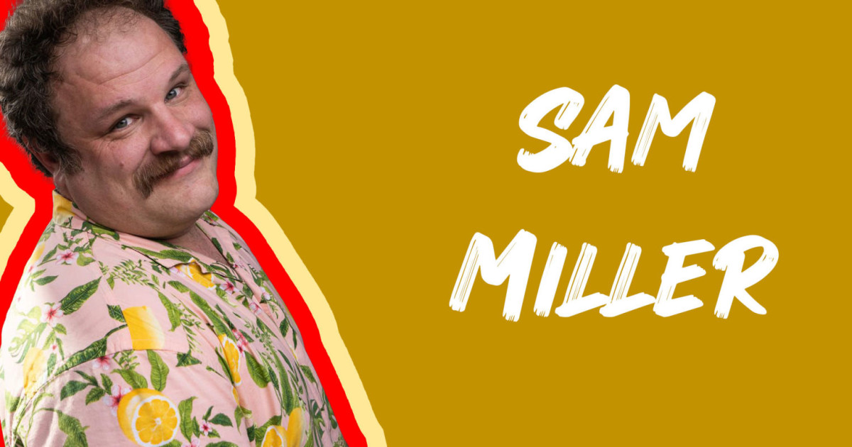 Headliner Sam Miller! with guests Juan Arellano, Mariah Davison