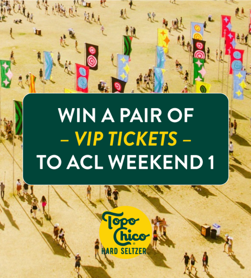 ACL VIP Ticket Giveaway in Austin at Austin, TX