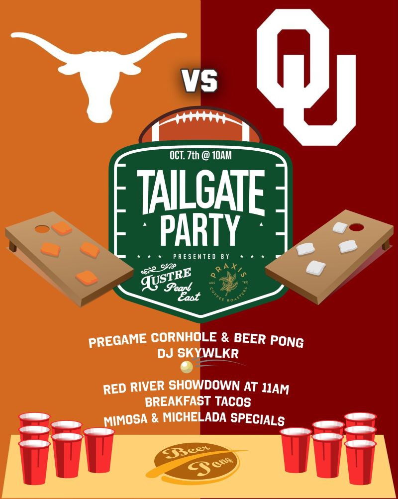 Red River Showdown Tailgate Party in Austin at Lustre Pearl East