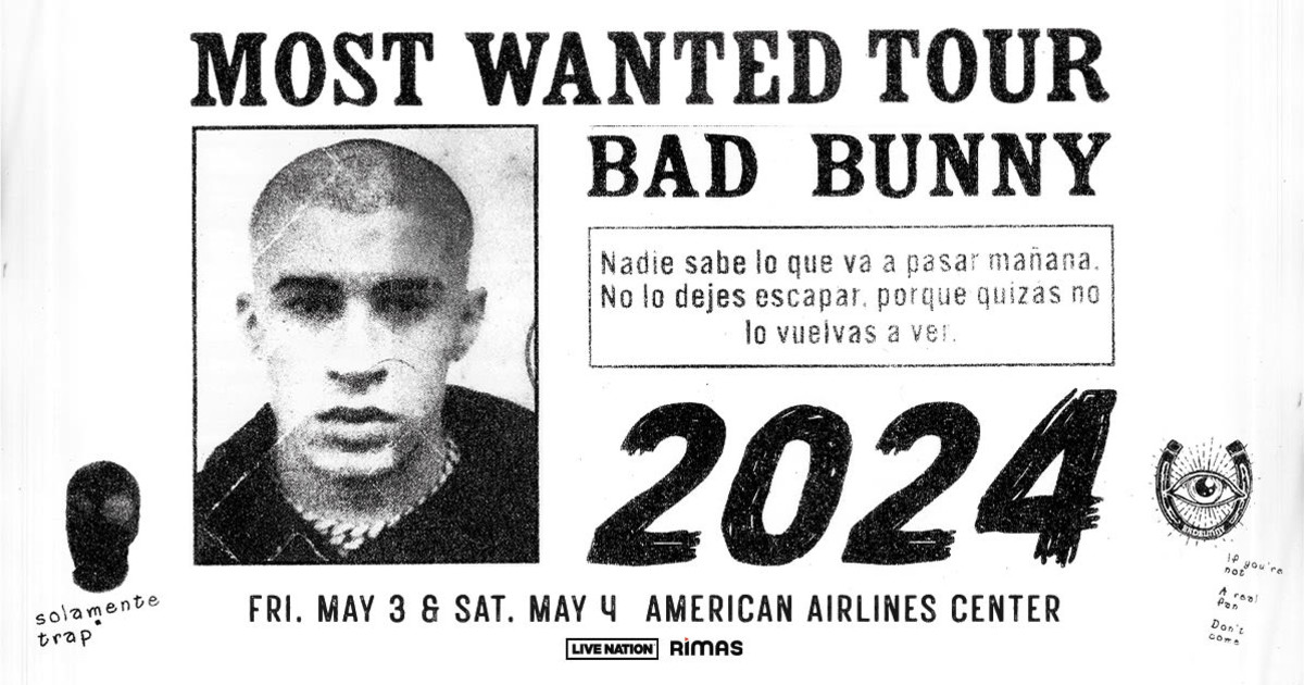 Bad Bunny - Most Wanted Tour | Downtown Dallas, Inc