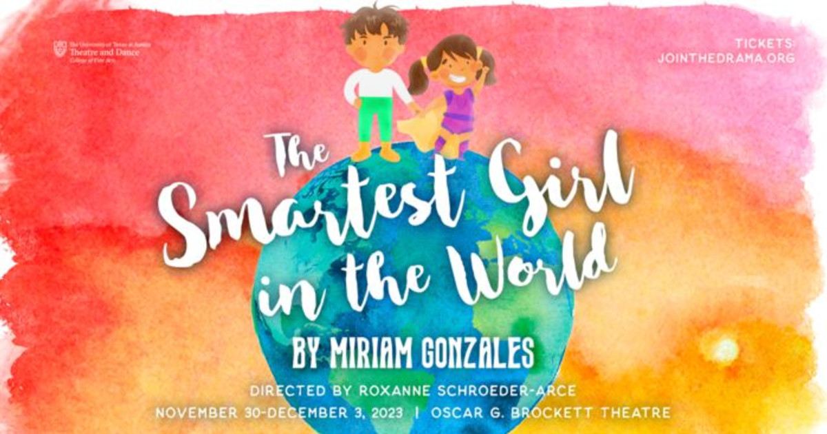 The Smartest Girl in the World in Austin at Oscar G. Brockett