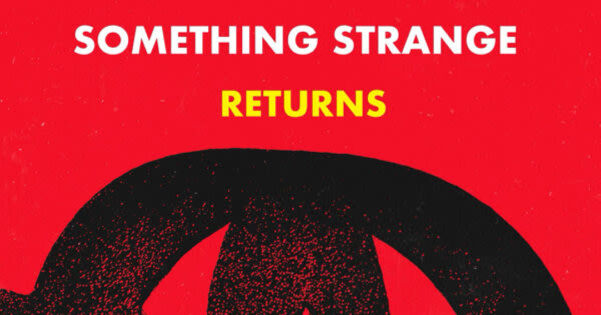 Walter Sickert & the Army of Broken Toys present: SOMETHING