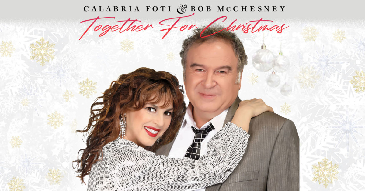 Calabria Foti & Bob McChesney “Together For Christmas” in