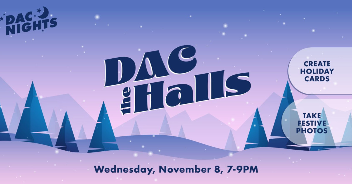 DAC Nights: DAC the Halls! in Austin at Dougherty Arts Center