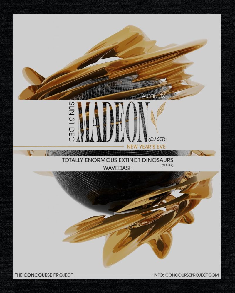 NYE '23/24: Madeon (DJ Set), TEED (DJ Set) + Wavedash | ATX in