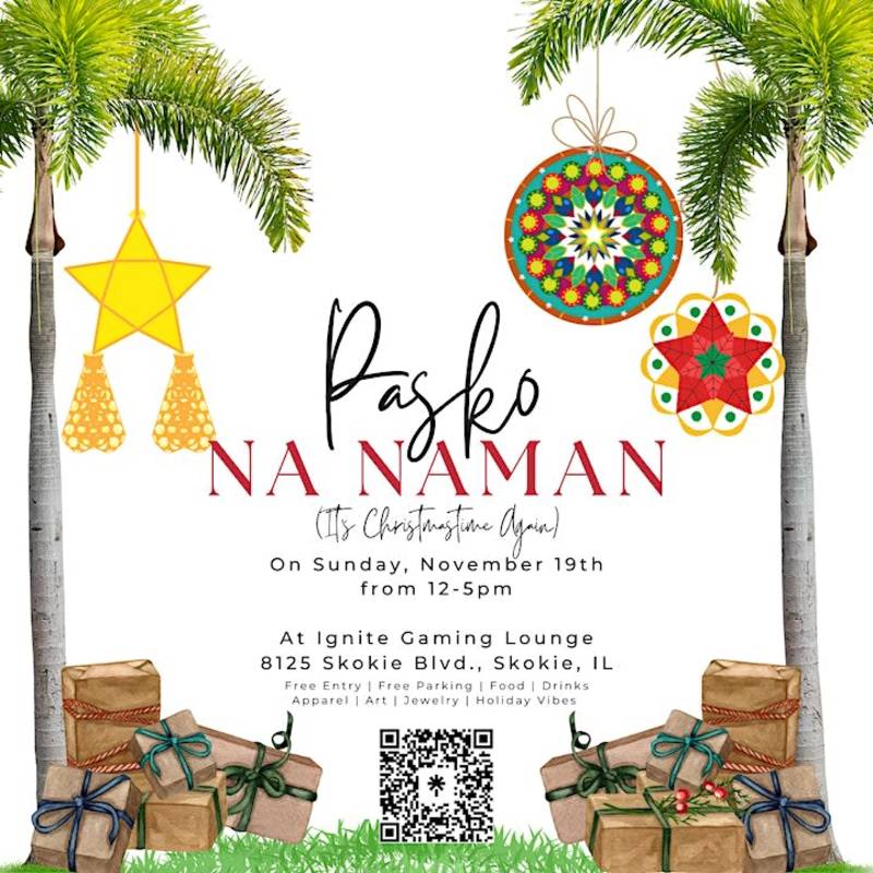 PASKO NA NAMAN | It's Christmastime Again in Chicago at Ignite