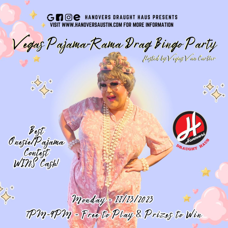 Vegas Pajama-Rama Drag Bingo Party in Pflugerville at Hanovers