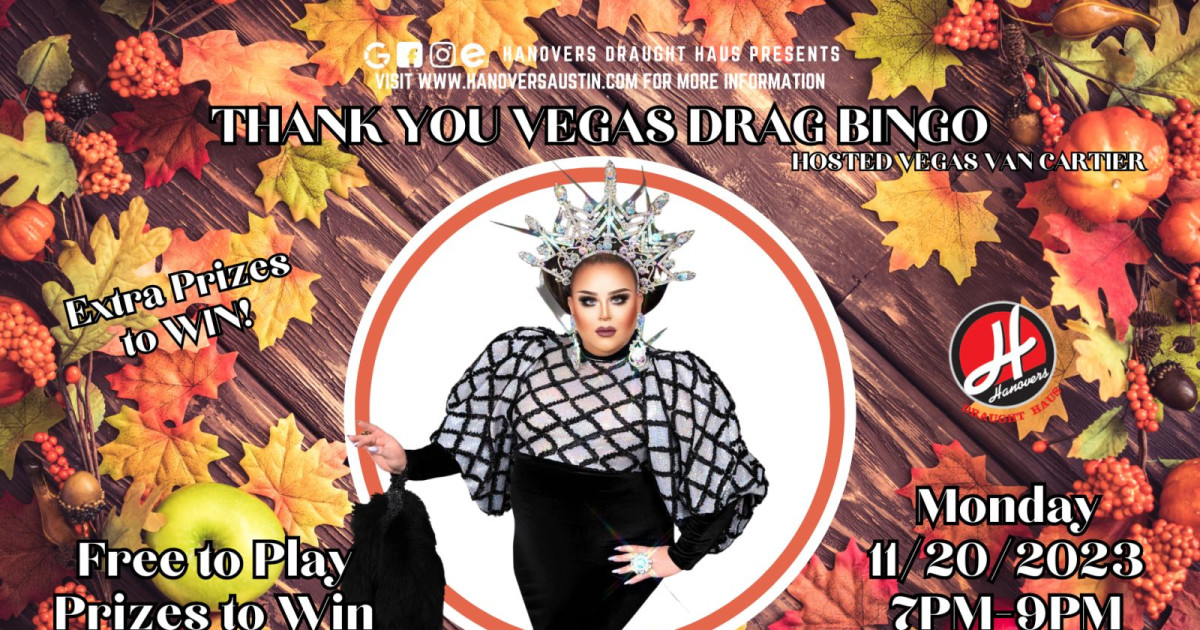 Thank You Vegas Drag Bingo in Pflugerville at Hanovers Draught