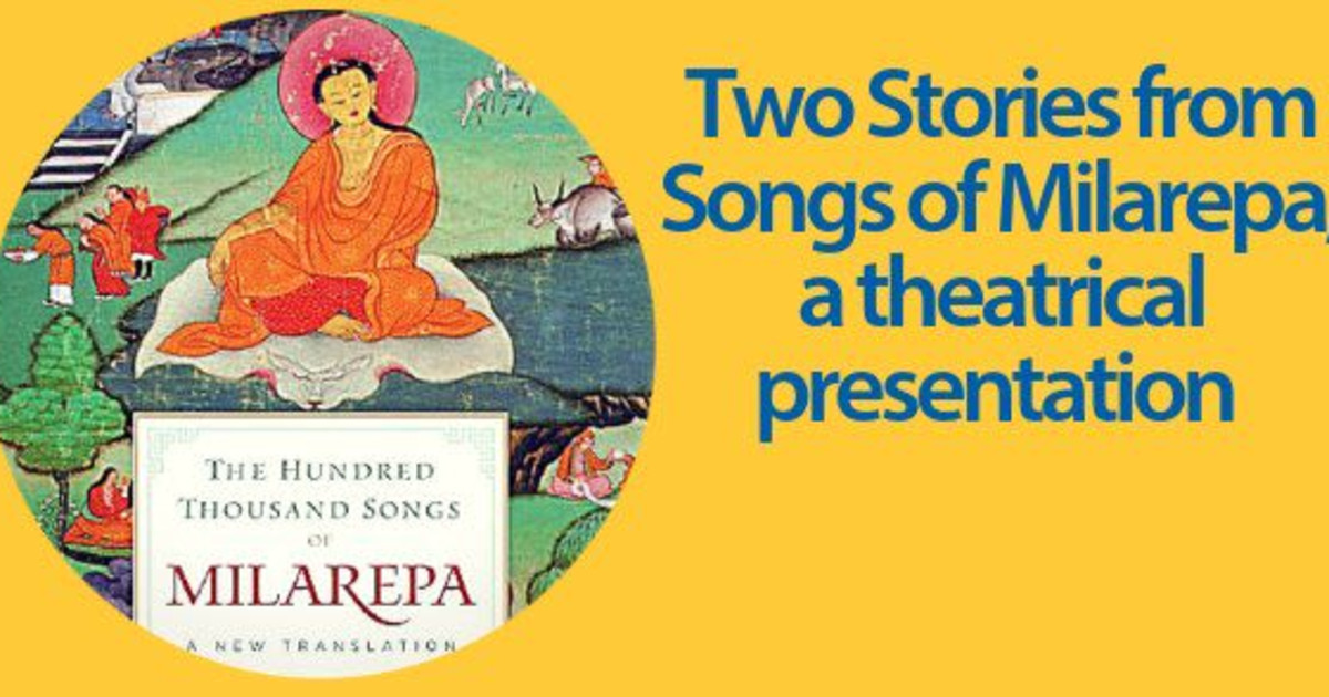Encore: Two Stories From Songs of Milarepa in Seattle at Nalanda