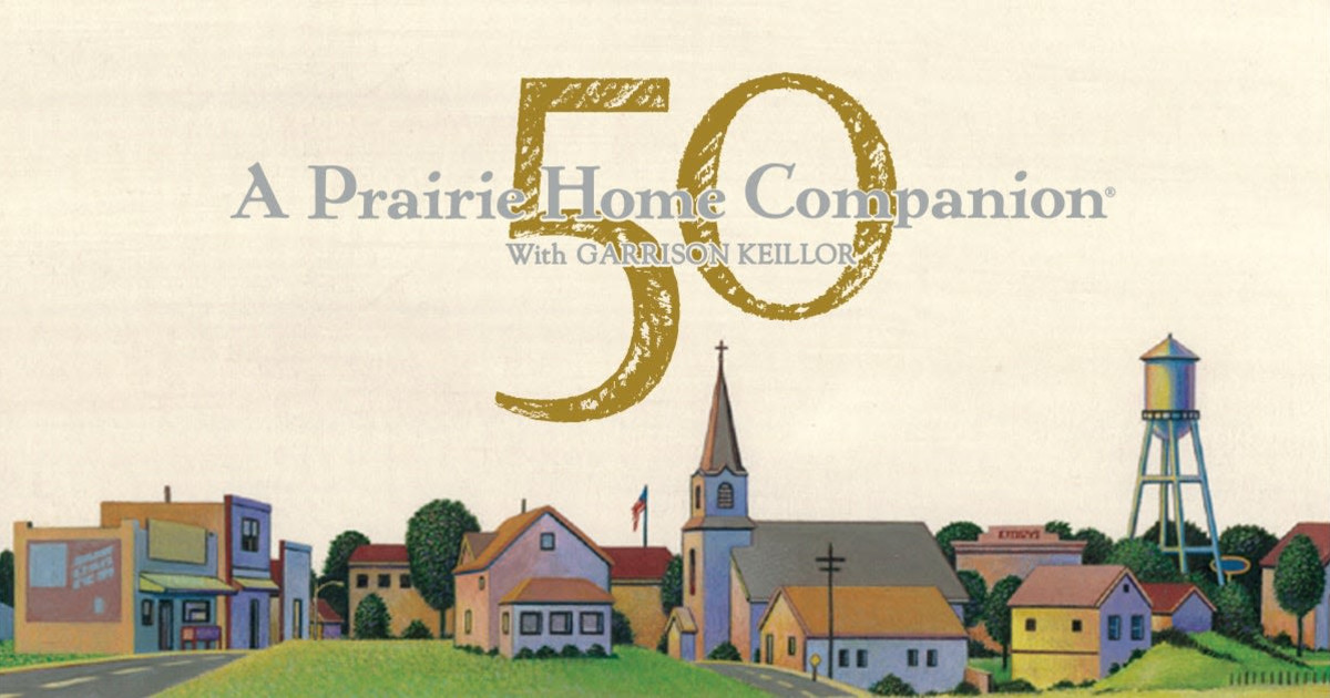 A Prairie Home Companion - 50th Anniversary w/ Garrison Keillor