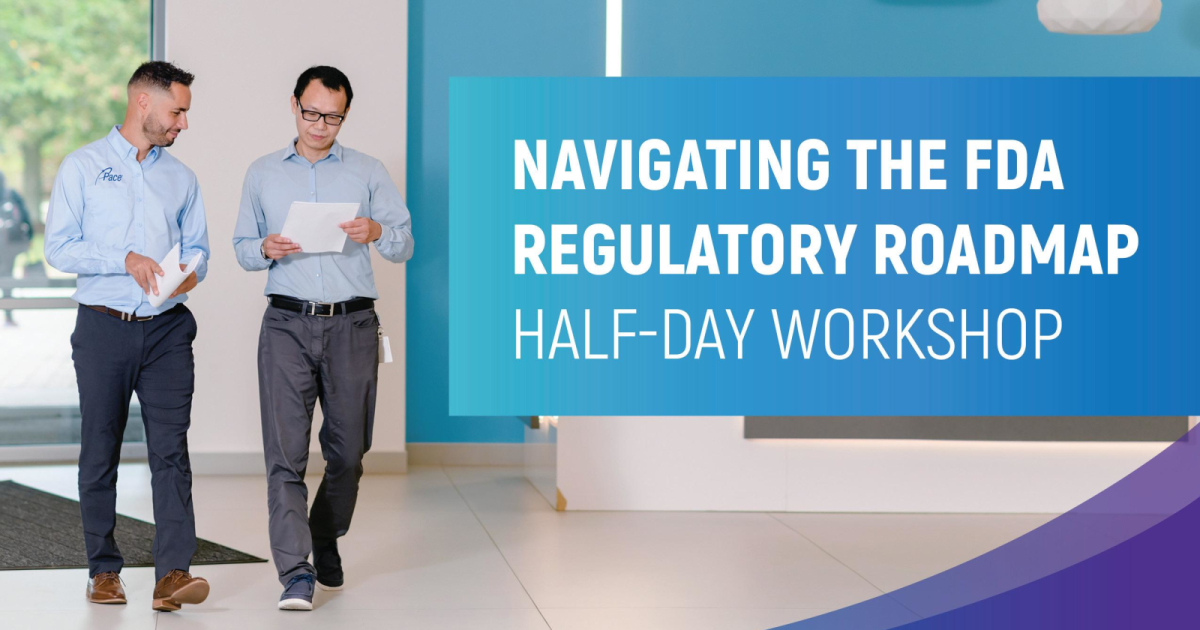 Navigating the Regulatory Roadmap: FDA Insights and Strategies