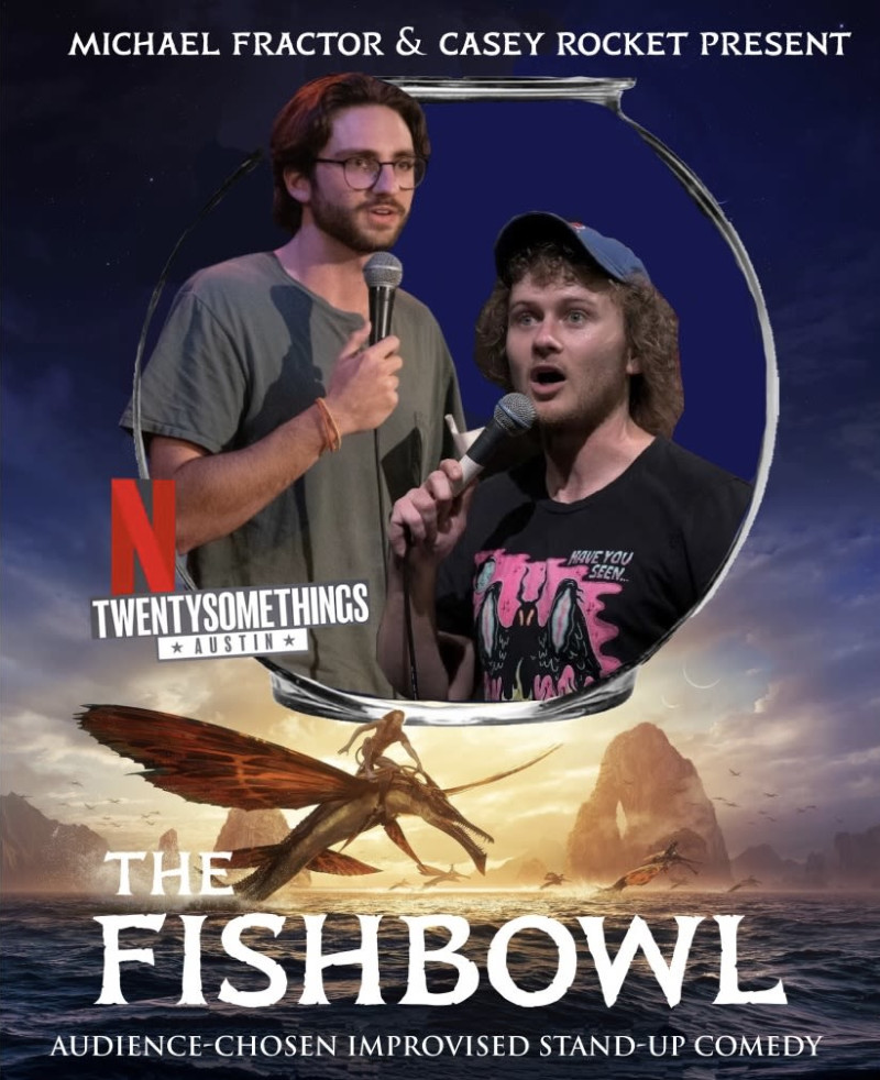 Casey Rocket and Michael Fractor Present: Fishbowl Comedy in