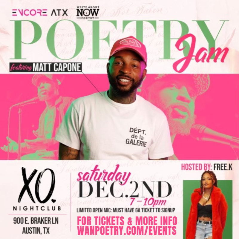 Poetry Jam + Open Mic Night ft. Matt Capone hosted by Free. K in