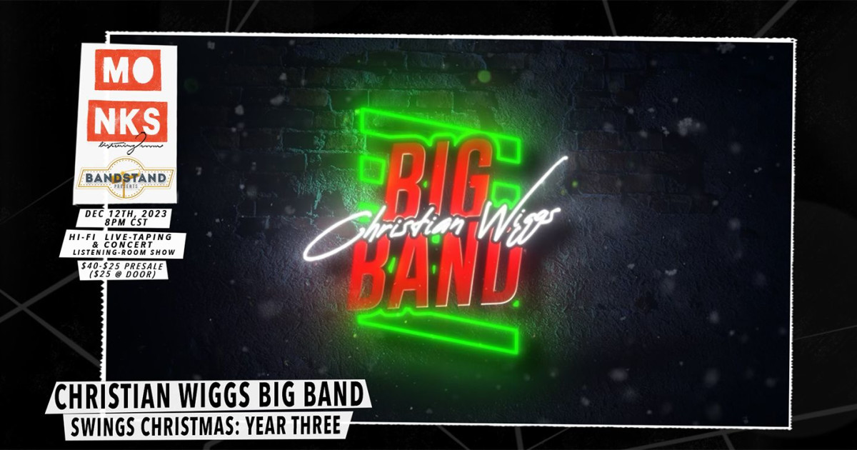 Christian Wiggs Big Band Swings Christmas: Year Three in Austin