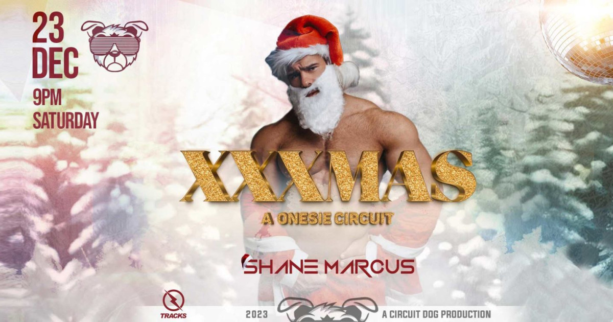 Circuit Dog – XXXMAS: Ft. Shane Marcus in Denver at Tracks Denver