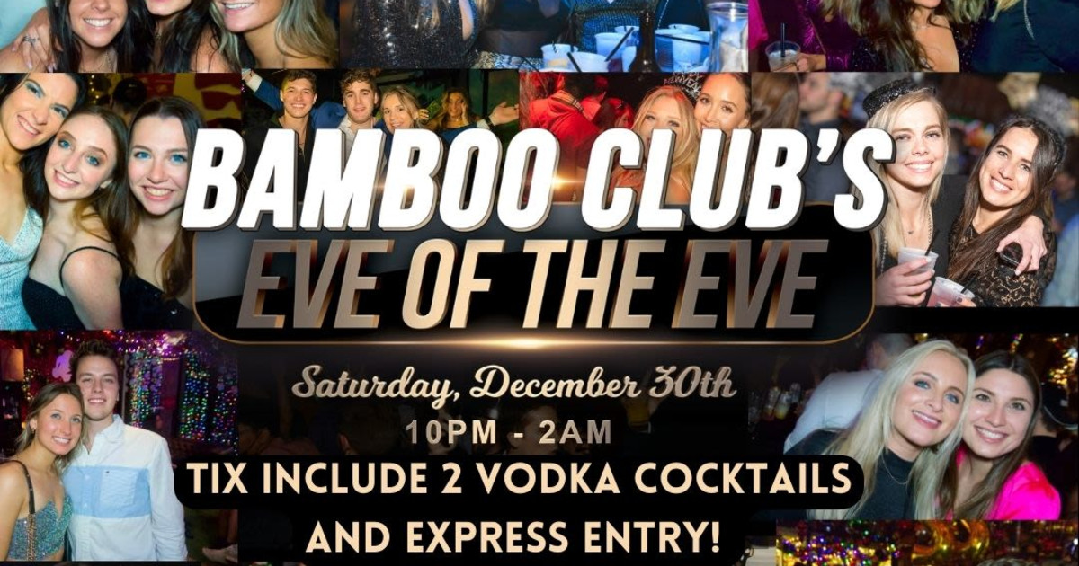 Eve of the Eve at Bamboo Club - Express Entry & 2 Vodka Cocktails! in
