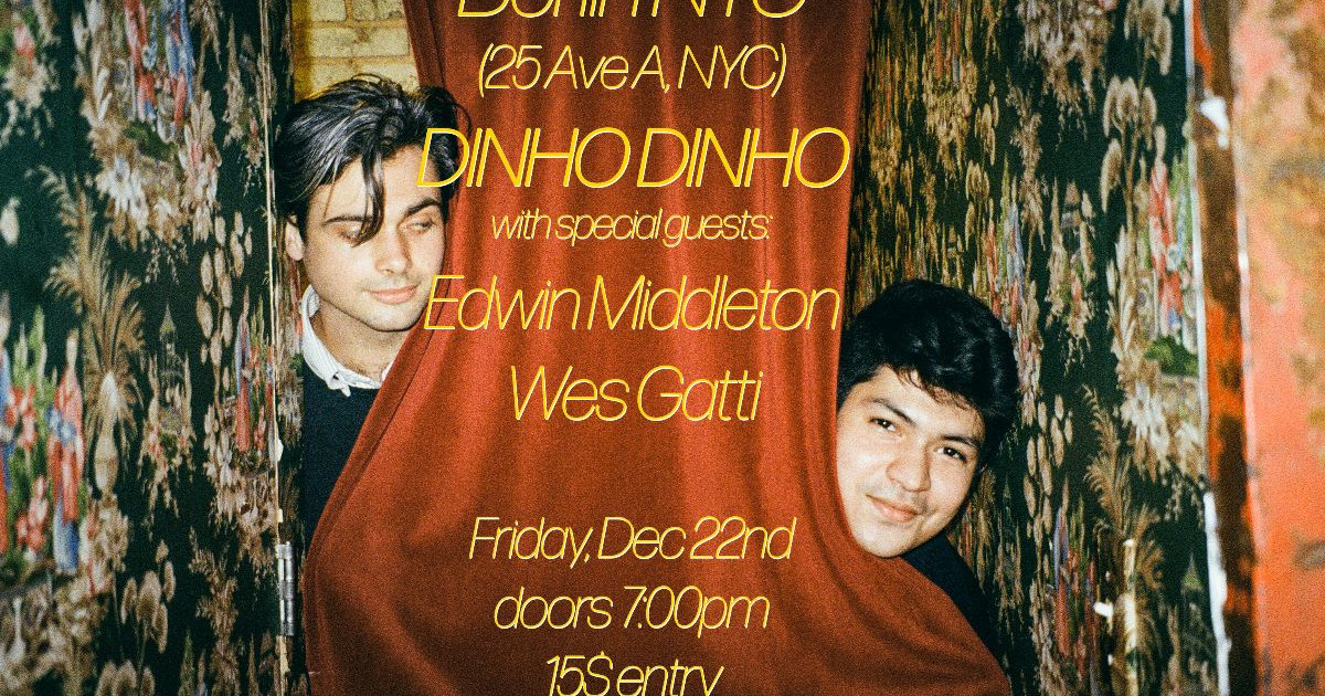 Dinho Dinho with special guests: Edwin Middleton and Wes Gatti in