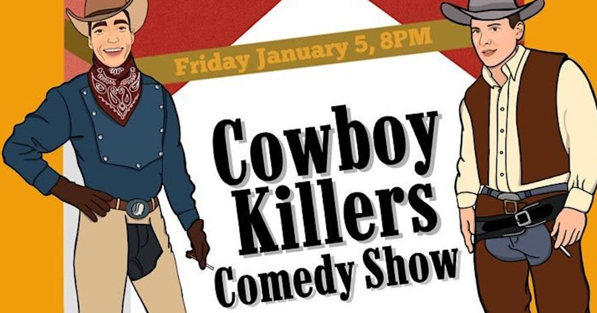 Cowboy Killers: A Stand Up Comedy Show in Austin at Cooper's Old