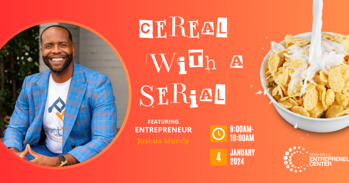 Cereal with a Serial Entrepreneur in Nashville at Nashville