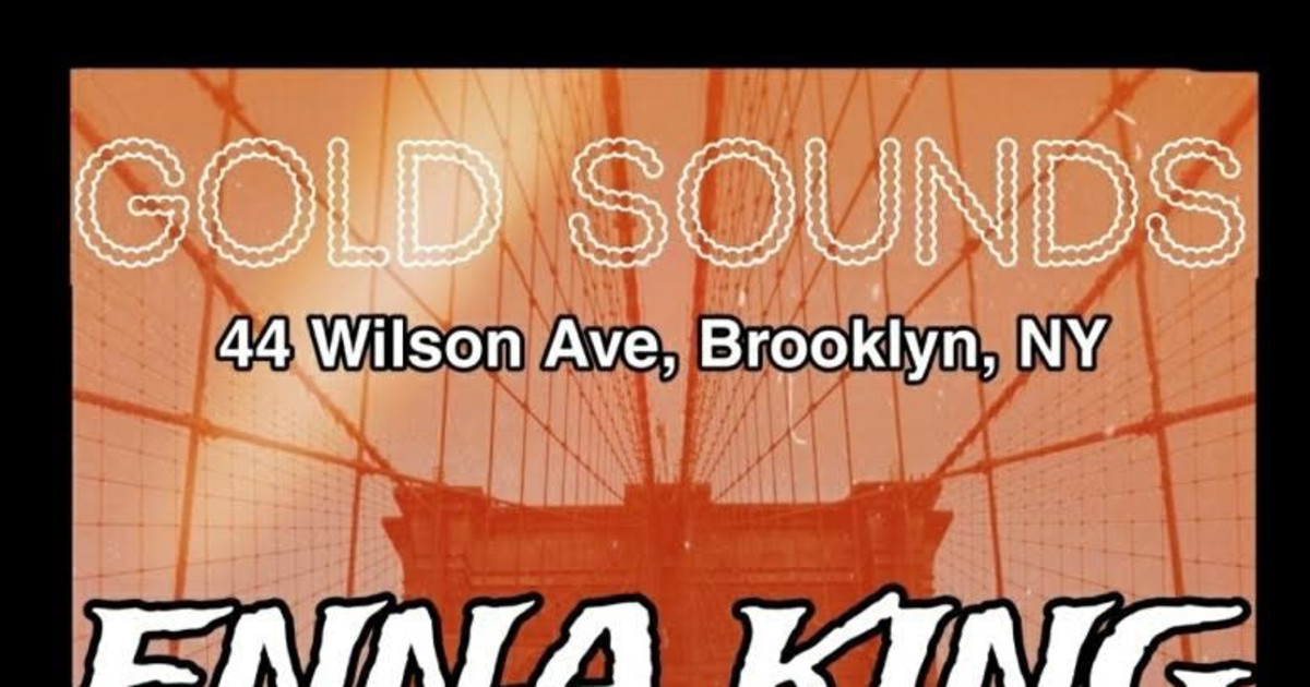 Enna King // Deep Fake // River Raid in Brooklyn at Gold Sounds