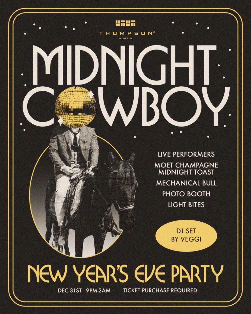 Thompson Austin's Midnight Cowboy New Year's Eve Party in Austin