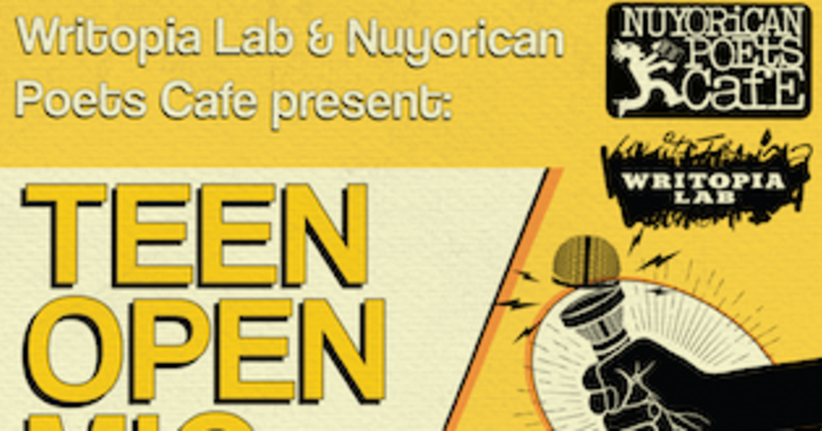 Teen Open Mic Series presented by Writopia Lab & Nuyorican Poets