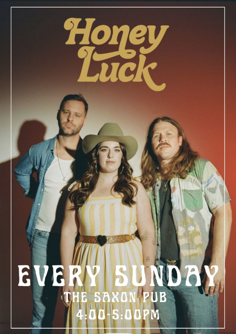 Honey Luck in Austin at The Saxon Pub
