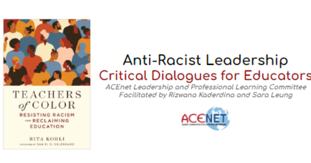 Anti-Racist Leadership: Critical Dialogues for Educators in