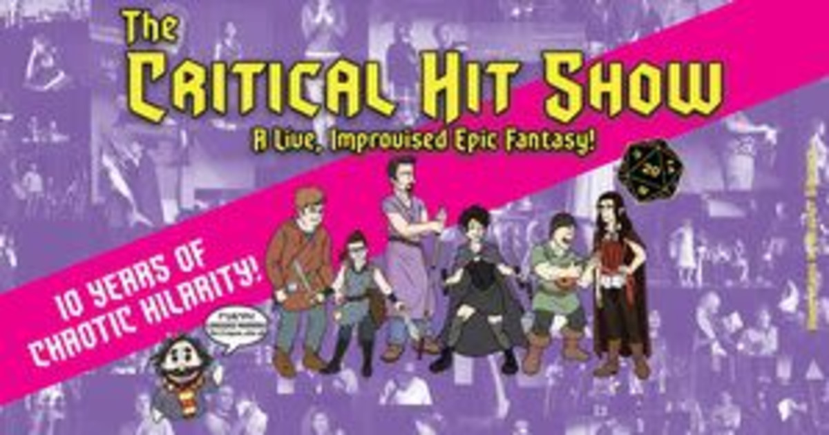 The Critical Hit Show: A #DND Live Improvised Epic Fantasy in