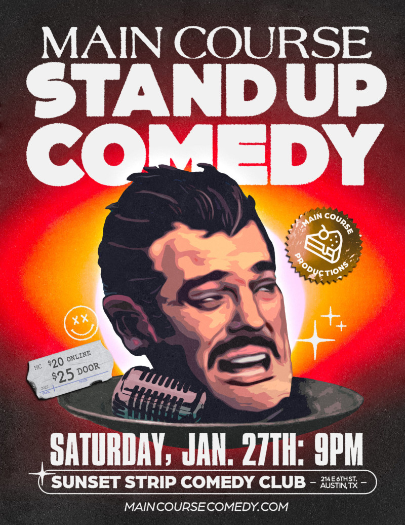 Main Course: Stand-up Comedy in Austin at Sunset Strip Comedy