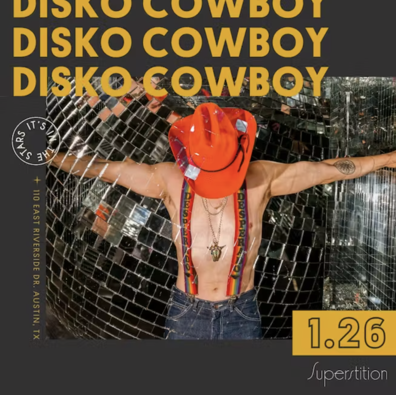 Disko Cowboy in Austin at Superstition