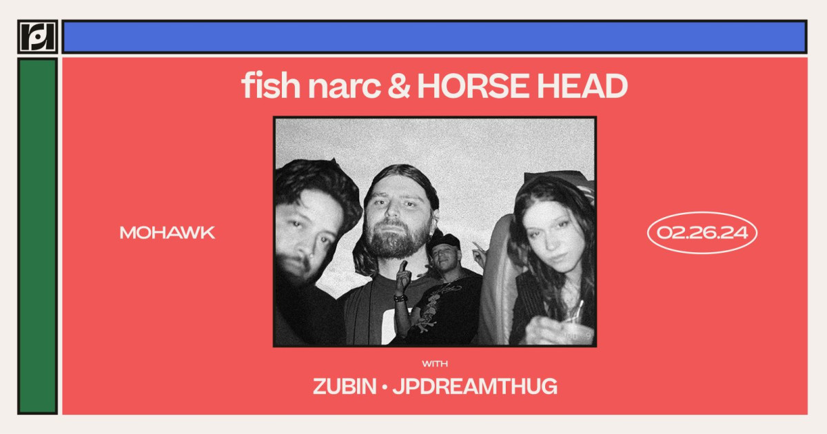 fish narc & Horse Head w/ Zubin, JPDREAMTHUG in Austin at Mohawk