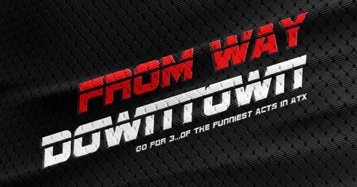 From Way Downtown in Austin at Fallout Theater