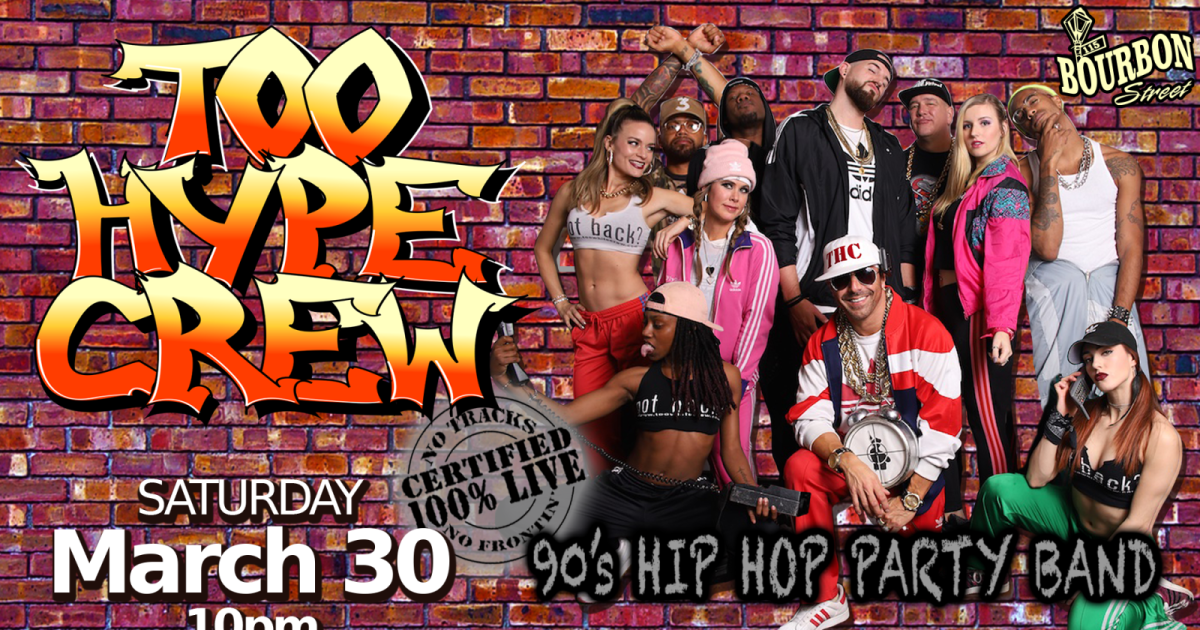 Too Hype Crew - FRONT STAGE in Merrionette Park at 115 Bourbon