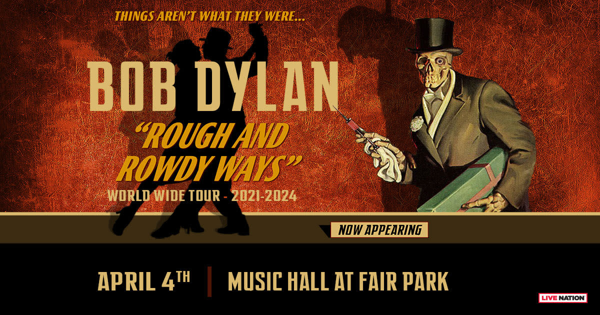 Bob Dylan: Rough And Rowdy Ways Tour in Dallas at Music Hall at Fair