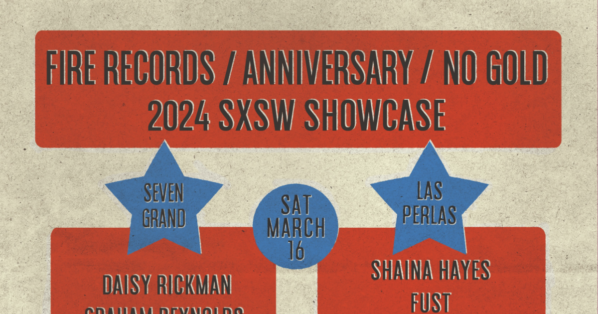 Fire Records / Anniversary / No Gold 2024 Showcase ft. Daisy