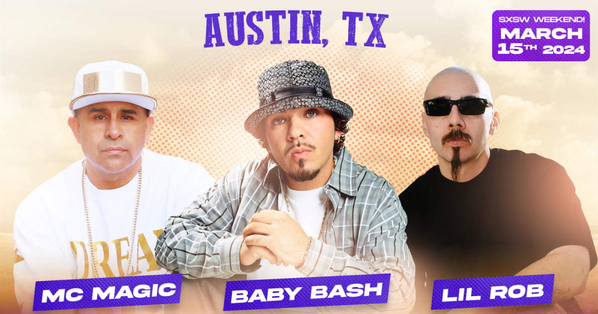 MC MAGIC with Special Guests BABY BASH and LIL ROB in Austin at Come