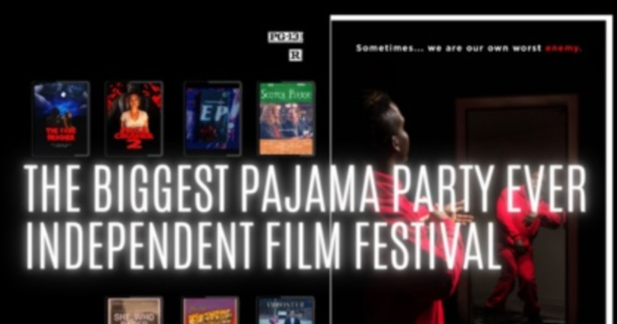 The Slumber Party Cinema Show Independent Film Festival: in