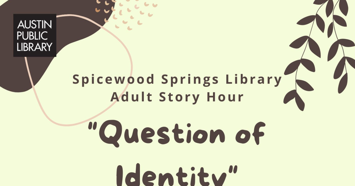 Adult Story Hour in Austin at Austin Public Library Spicewood