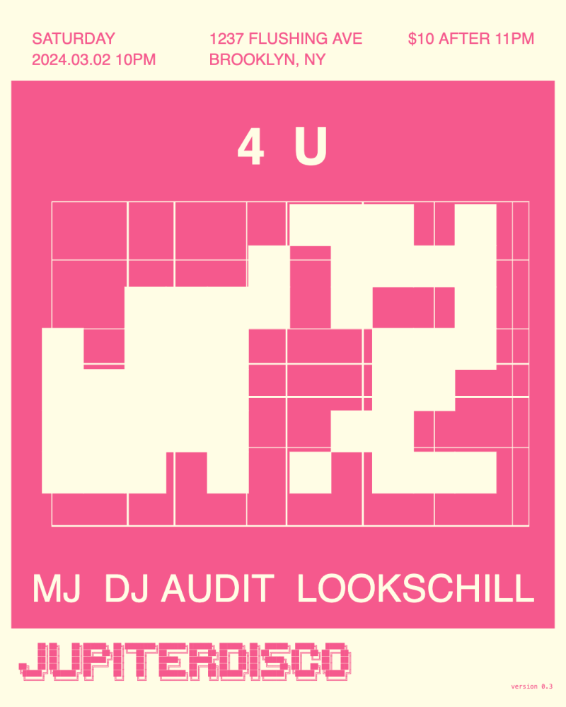 4 U in Brooklyn at Jupiter Disco