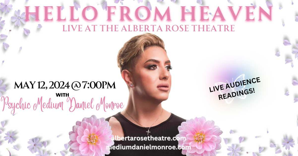 Hello From Heaven with Psychic Medium Daniel Monroe in Portland