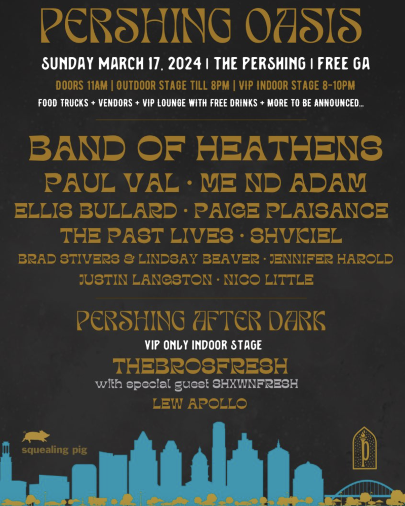 Pershing Oasis Fest w/ Band of Heathens, Paul Val, Me Nd Adam & More