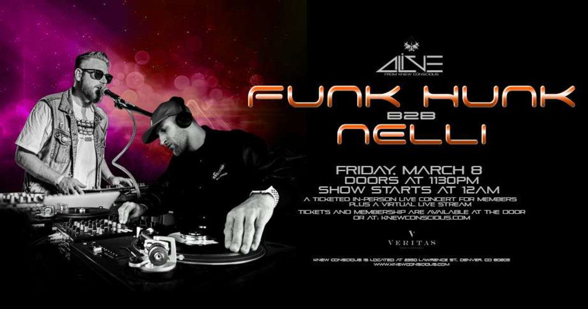FUNK HUNK b2b NELLI in Denver & Boulder at Knew Conscious