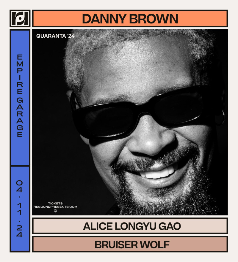 Danny Brown - Quaranta '24 w/ Alice Longyu Gao & Bruiser Wolf in
