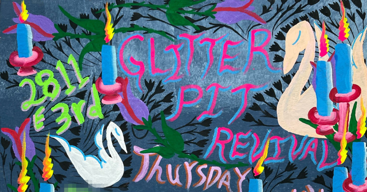 Glitter Pit Revival featuring Oh He Dead, Terror Pigeon, BRUCE,