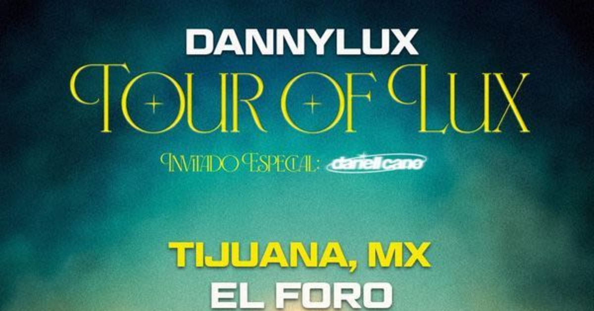 Dannylux: Tour Of Lux en Tijuana en El Foro