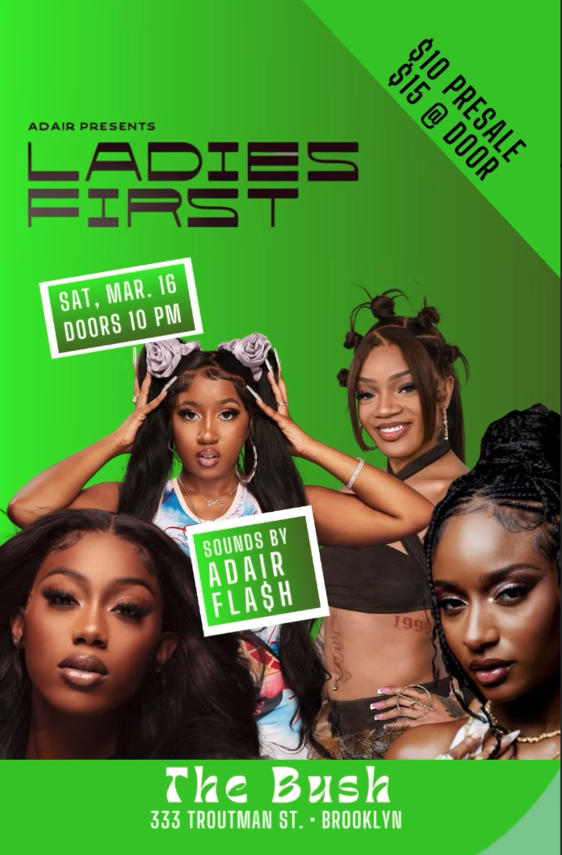 Ladies First in NYC at The Bush