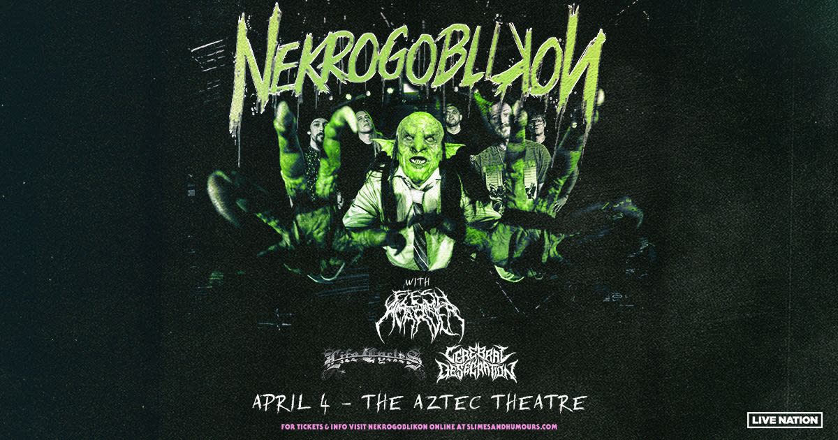 Nekrogoblikon, Flesh Hoarder in San Antonio at Aztec Theatre