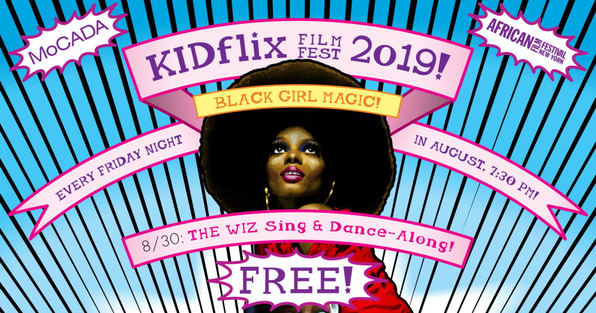 The KidFlix Film Fest! 2019: THE WIZ in Brooklyn at Herbert Von