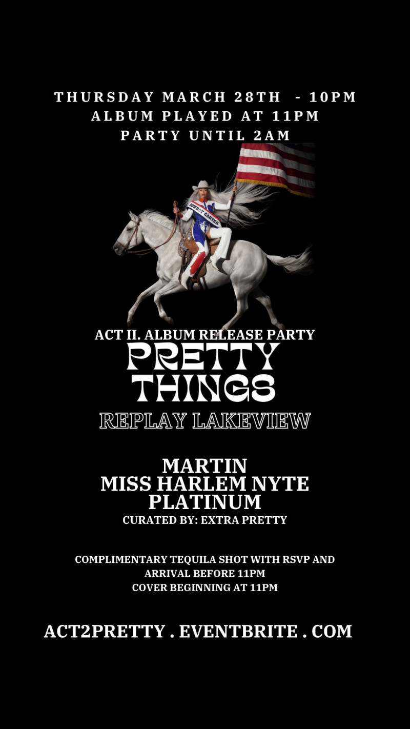 ACT II: THE PRETTY THINGS EDITION (QUEEN BEY ALBUM RELEASE PARTY)